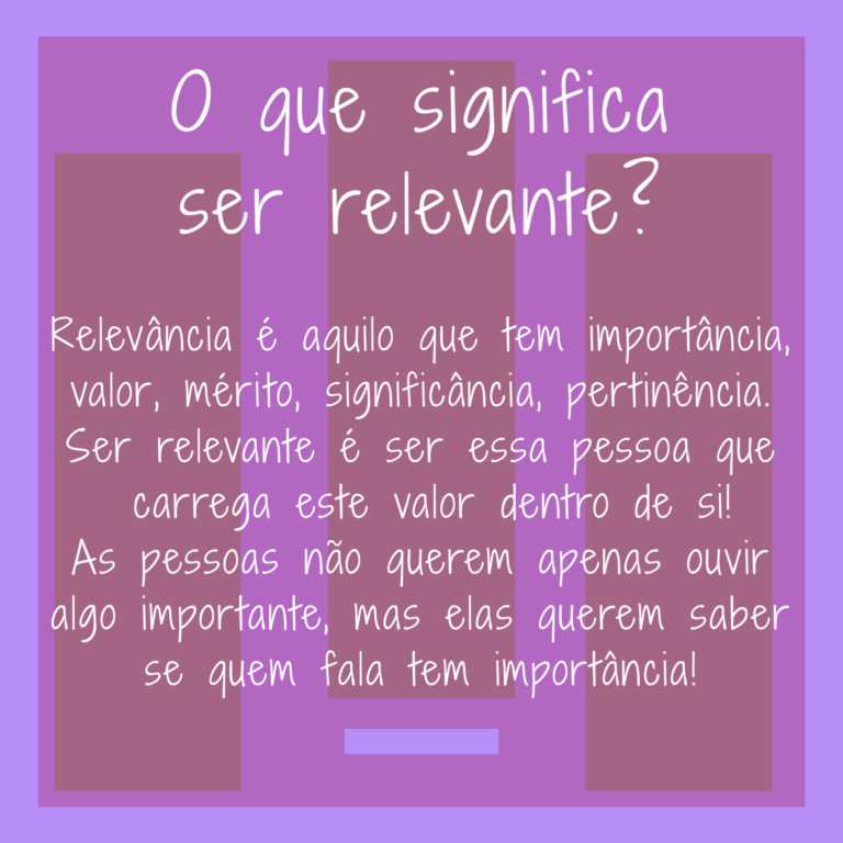 Qual é a relevância que você tem? - Florescendo no Deserto